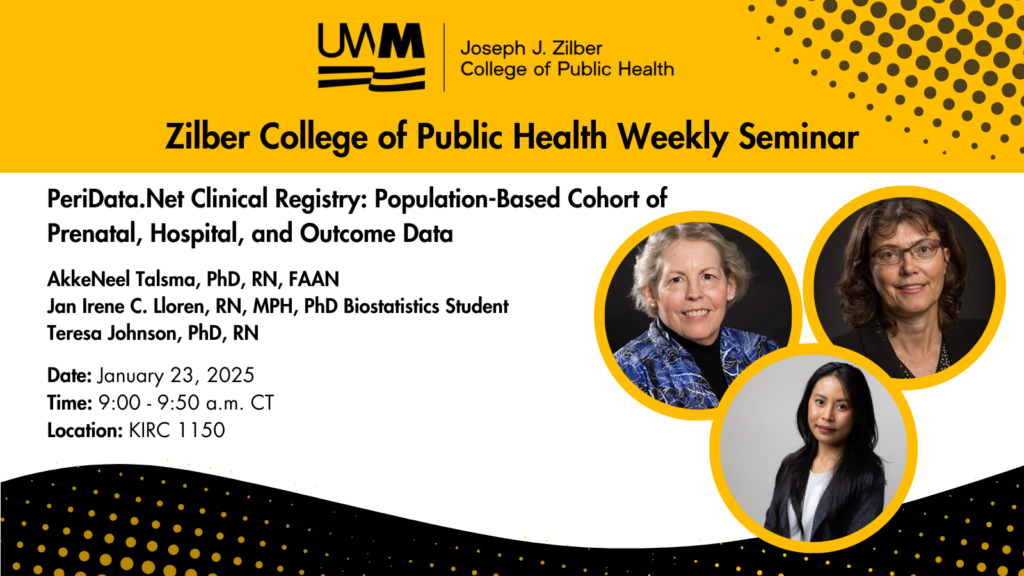 Zilber College of Public Health Weekly Seminar – PeriData.Net Clinical Registry: Population ...